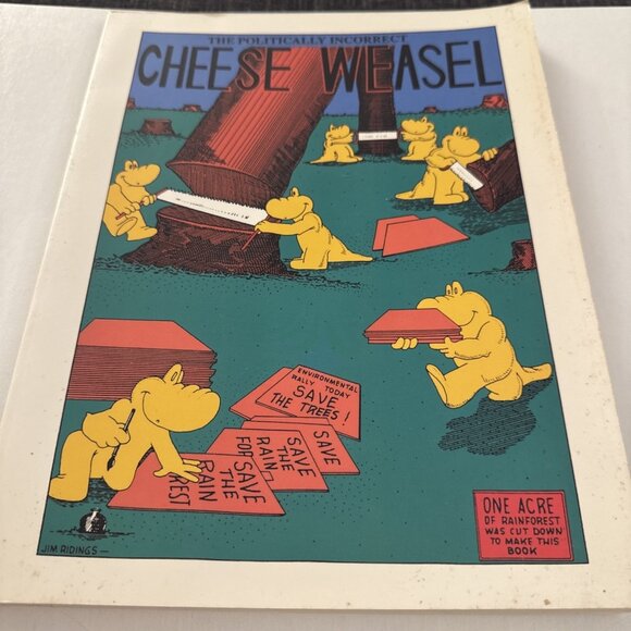 Other | The Politically Incorrect Cheese Weasel By Jim Ridings ...